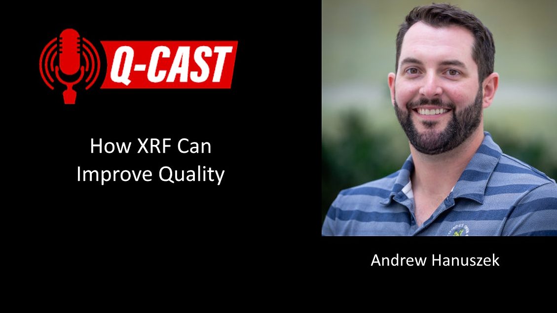Podcast: How XRF Can Improve Quality | Quality Magazine