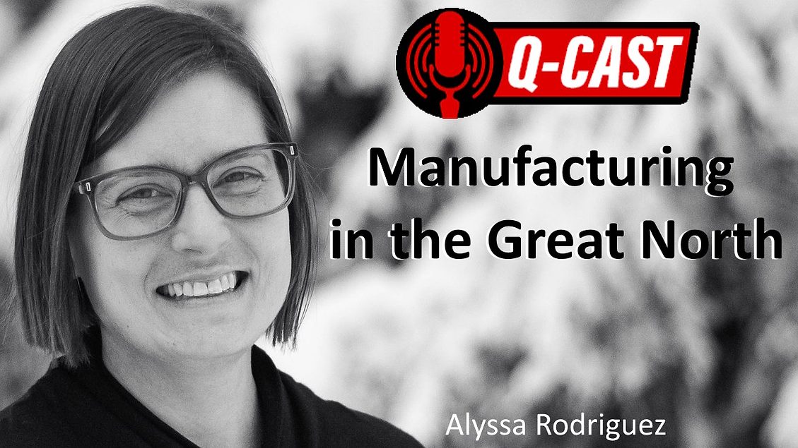 Podcast: Manufacturing in the Great North | Quality Magazine