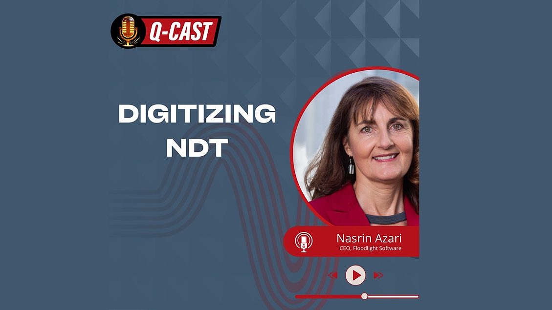 PODCAST | Digitizing NDT | Quality Magazine